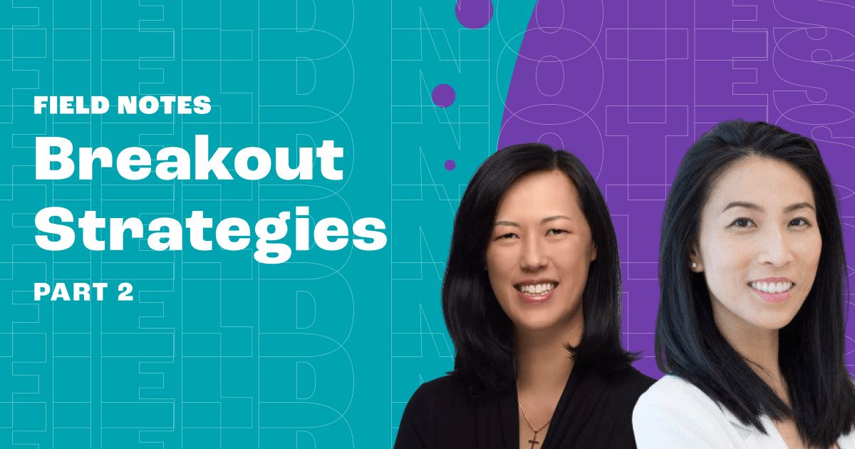 Field Notes: Breakout Strategies with Deb Liu (Part 2) | Andreessen ...
