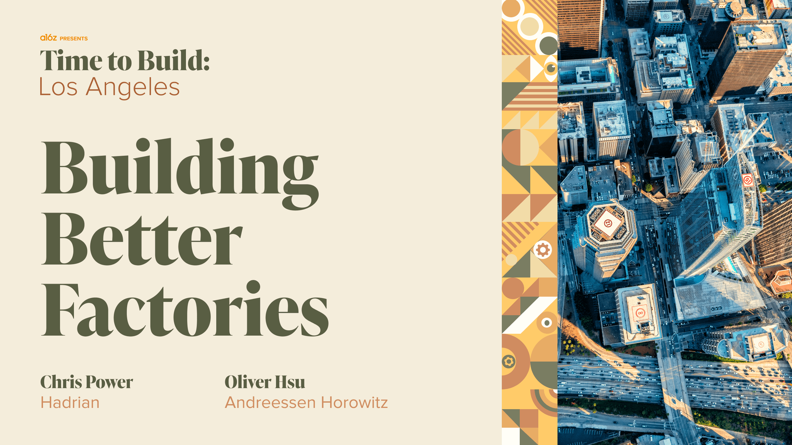 LA Tech Week 2022: Building Better Factories | Andreessen Horowitz