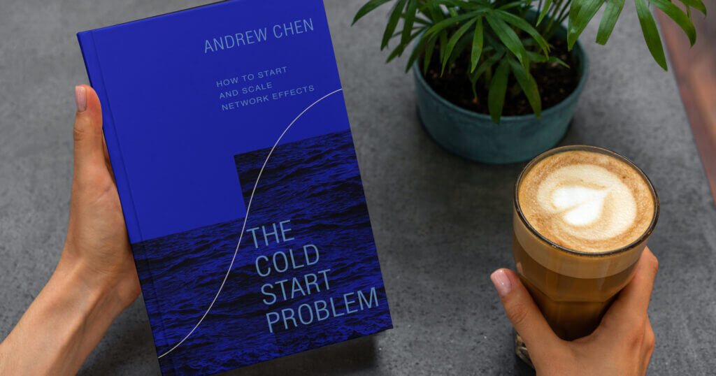 The Cold Start Problem | Andreessen Horowitz