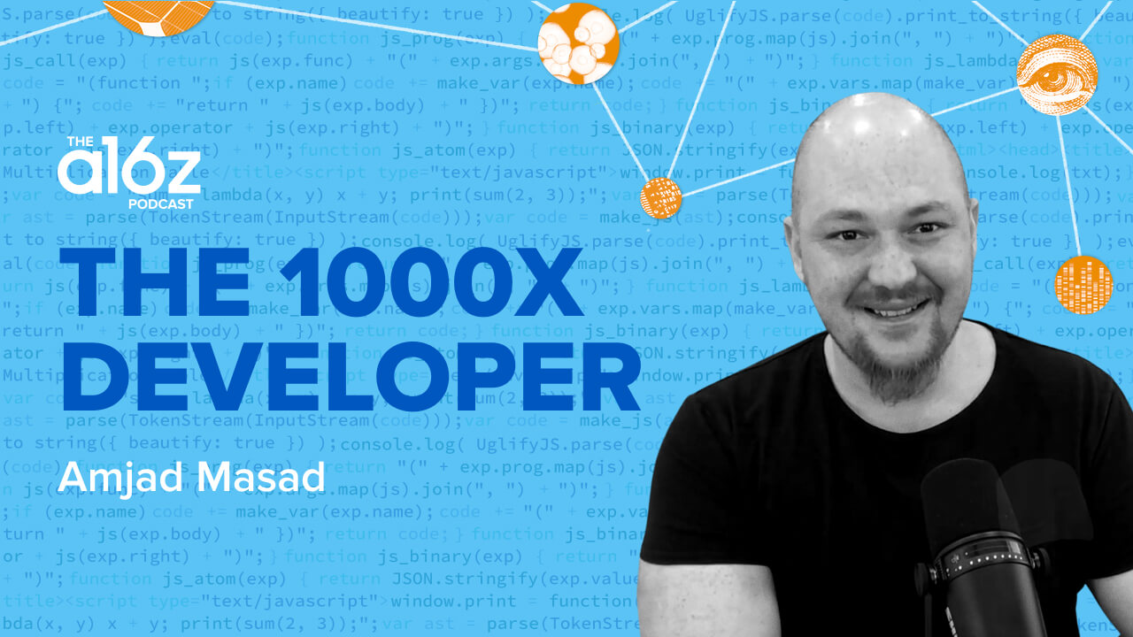 The 1000x Developer | Andreessen Horowitz