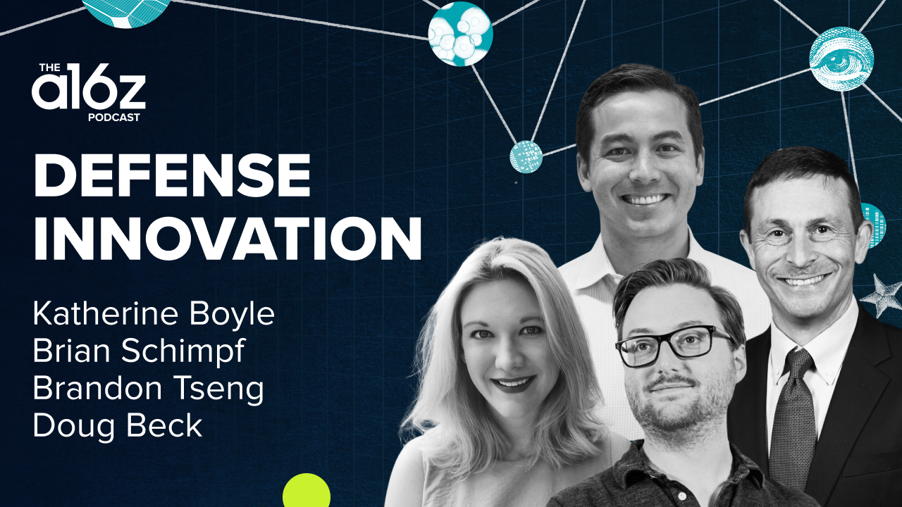 From Silicon Valley to the Pentagon: The Future of Defense Innovation | Andreessen Horowitz